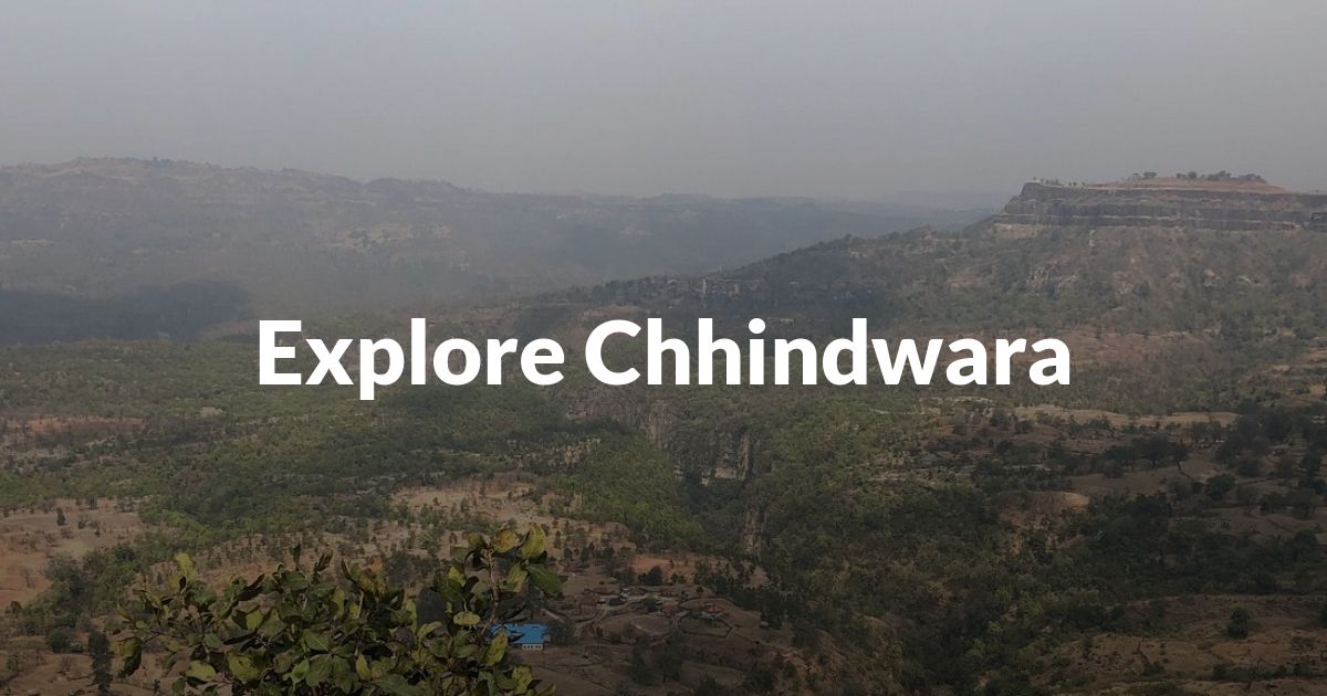 Explore Chhindwara, Madhya Pradesh, India - Things To Do, Best time to ...