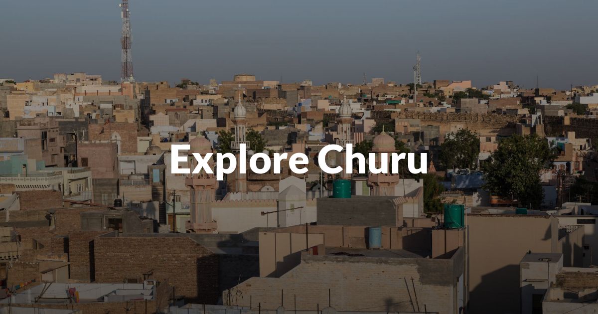 Explore Churu, Rajasthan, India - Things To Do, Best time to Visit, How ...
