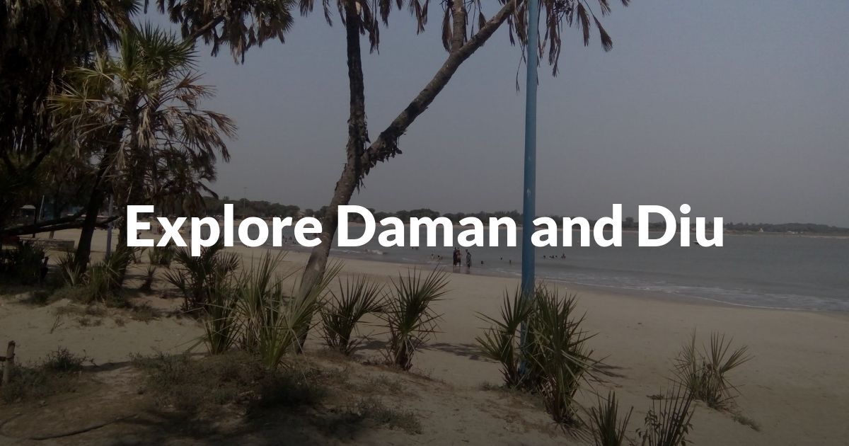 Explore Daman and Diu, Daman and Diu, India - Things To Do, Best time ...