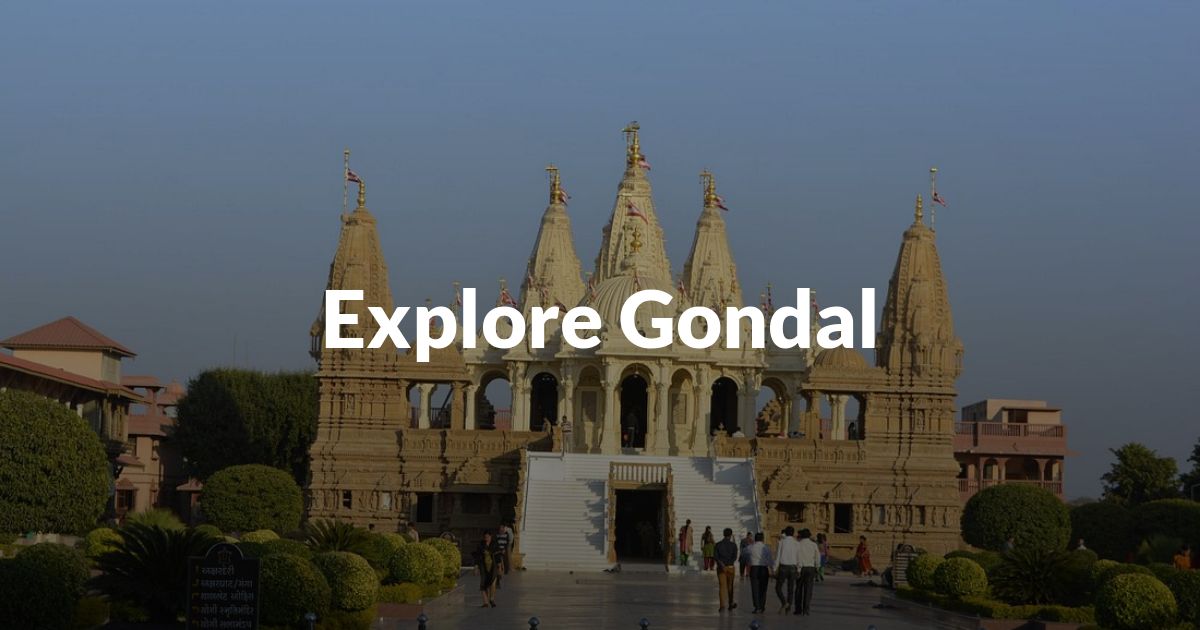 Explore Gondal, Gujarat, India - Things To Do, Best time to Visit, How ...