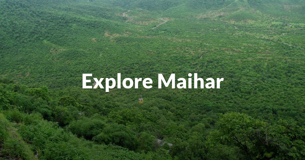 Explore Maihar, Madhya Pradesh, India - Things To Do, Best time to ...