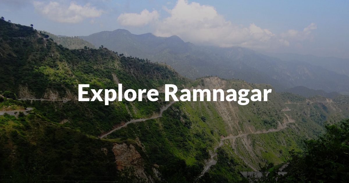 Explore Ramnagar, Uttarakhand, India - Things To Do, Best time to Visit ...