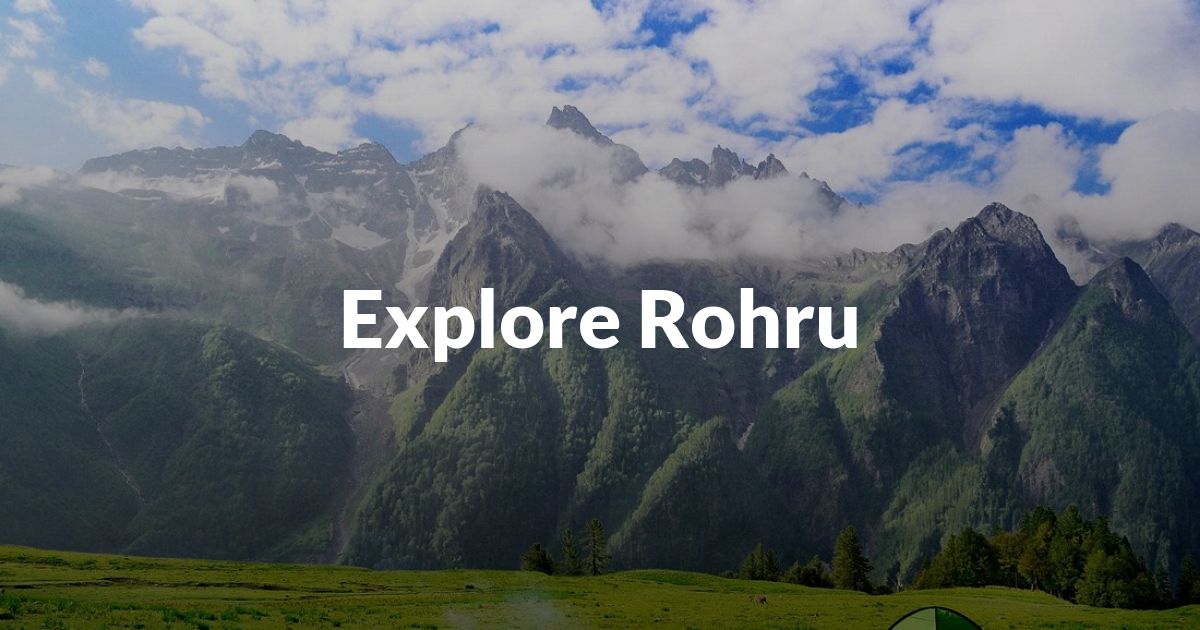 Explore Rohru, Himachal Pradesh, India - Things To Do, Best time to ...