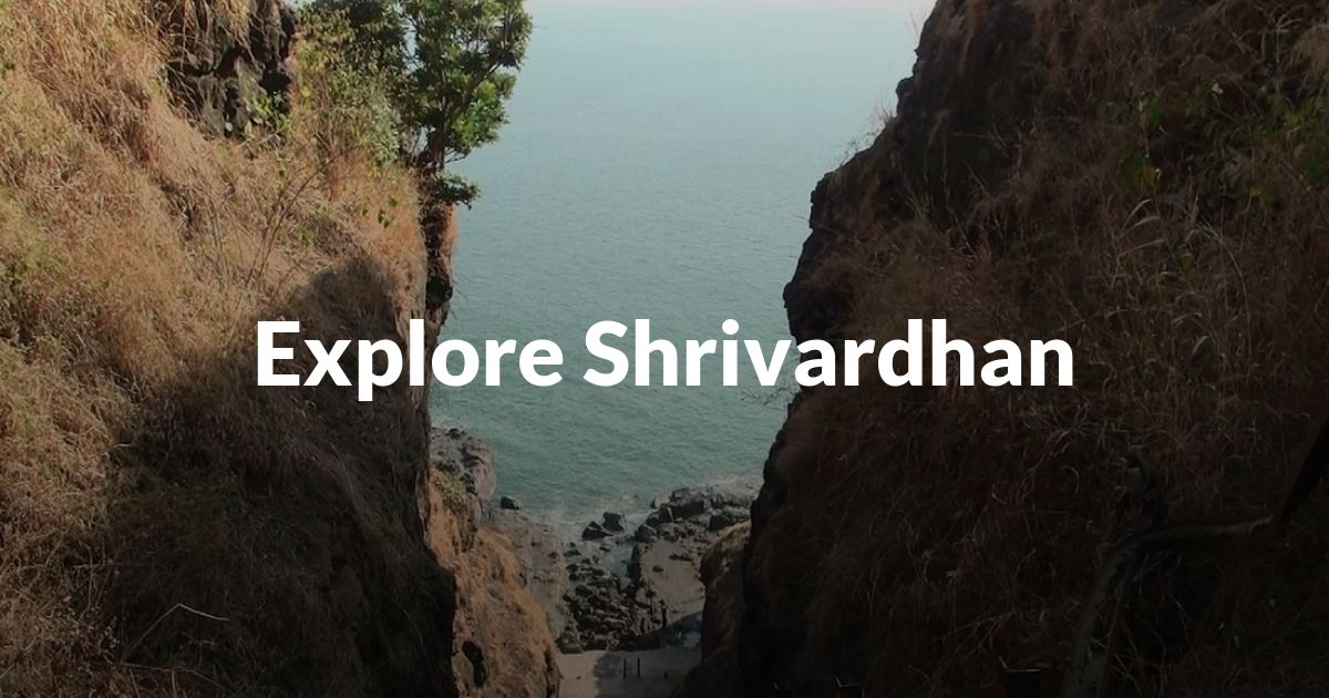 Explore Shrivardhan, Maharashtra, India - Things To Do, Best time to ...