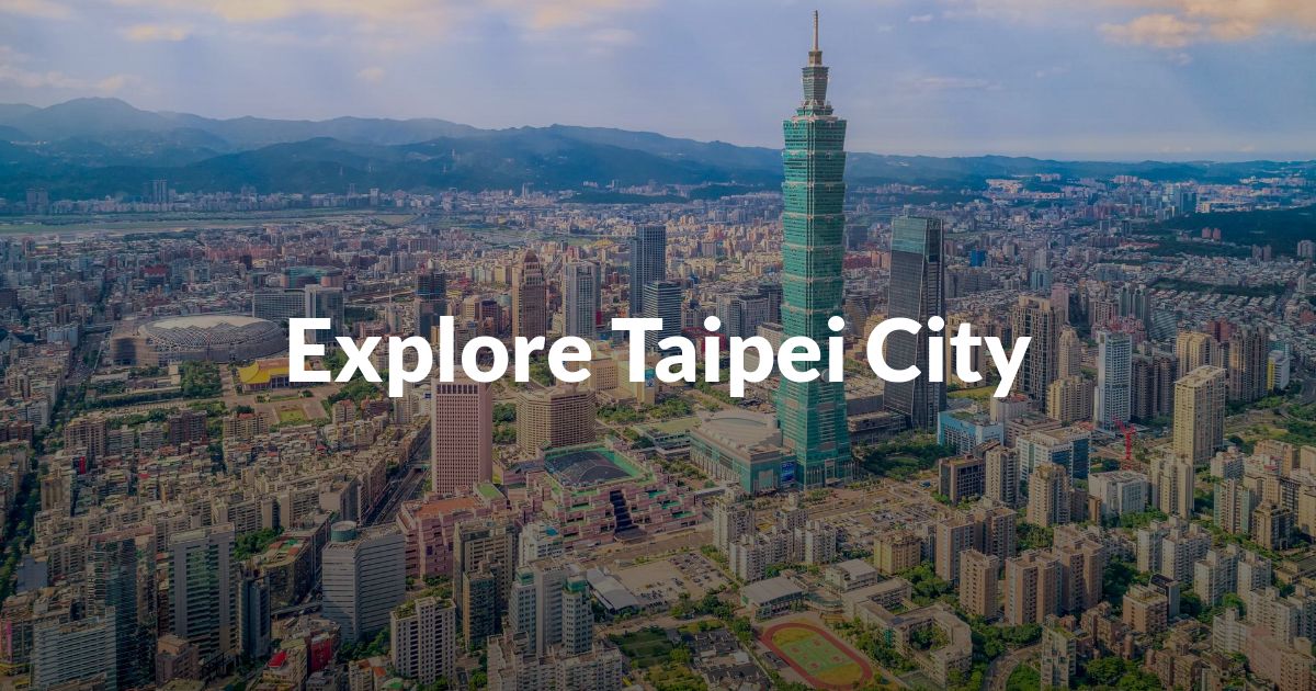 PLAN by ixigo: Taipei City, Taiwan