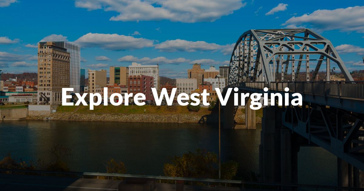 Explore West Virginia, United States - Things To Do, Best time to Visit ...